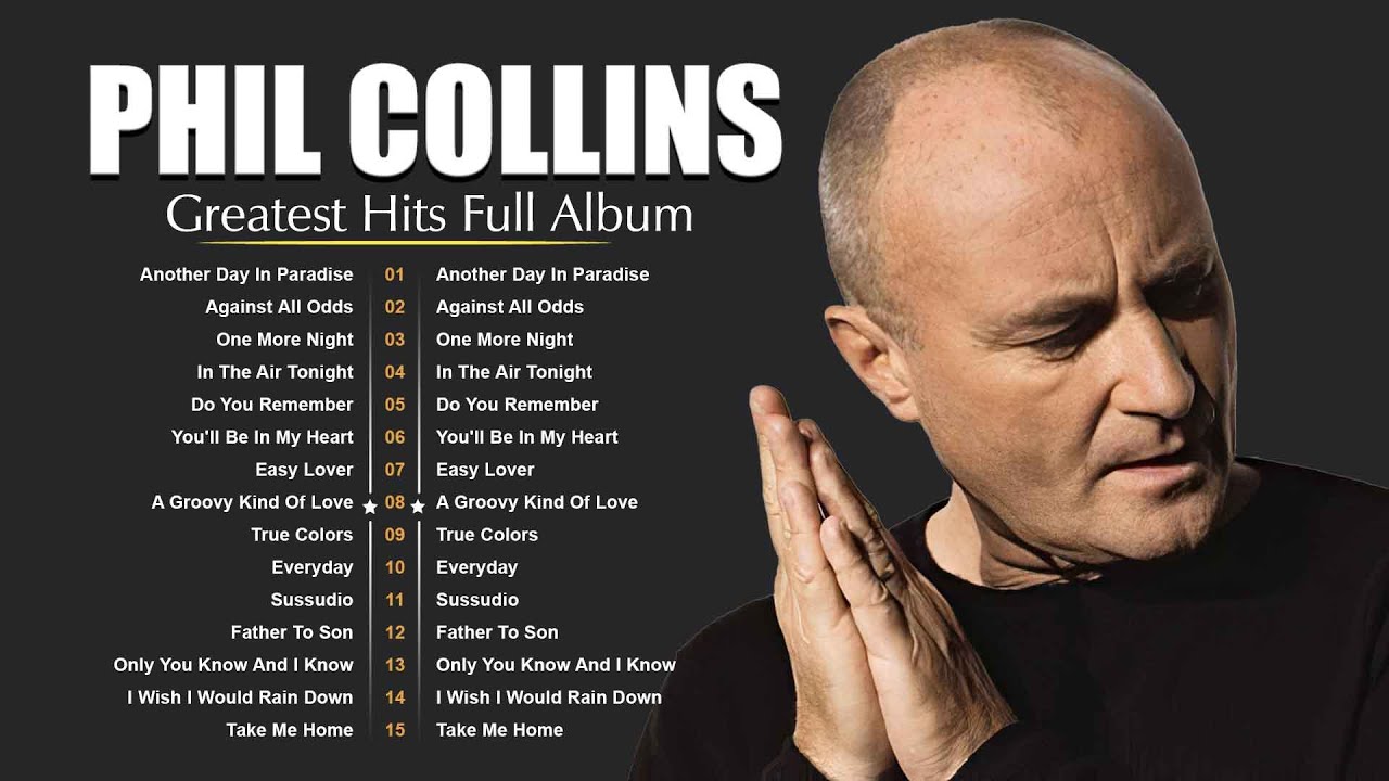 Phil Collins Best Songs ⭐ Phil Collins Greatest Hits Full Album - YouTube