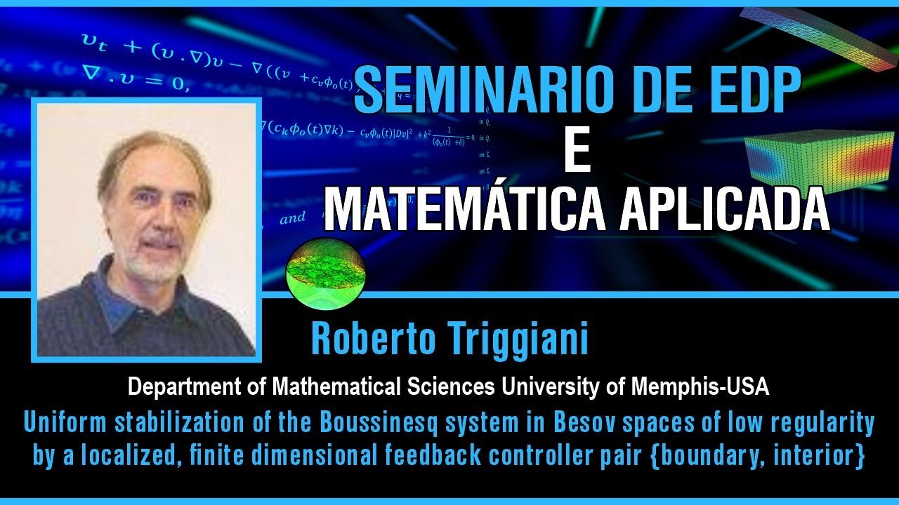 ROBERTO TRIGGIANI -SESSÃO 58 SEMINARIO DE EDP E MATEMATICA APLICADA ...
