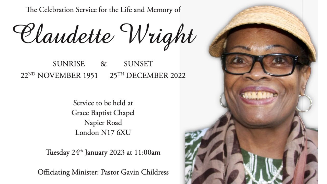 The Celebration Service for the Life and Memory of Claudette Wright ...