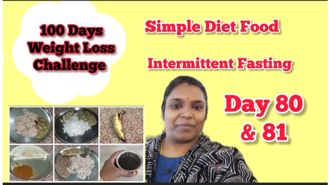 Day 80, 81 Simple Diet Food ||100 days weight loss challenge || Diet ...