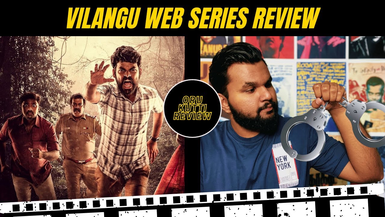 Vilangu Web Series Review | Prasanth Pandiraj | Vemal | Film Views ...