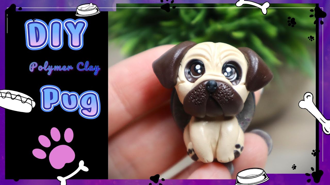 DIY polymer clay Pug| Polymer clay tutorial - YouTube