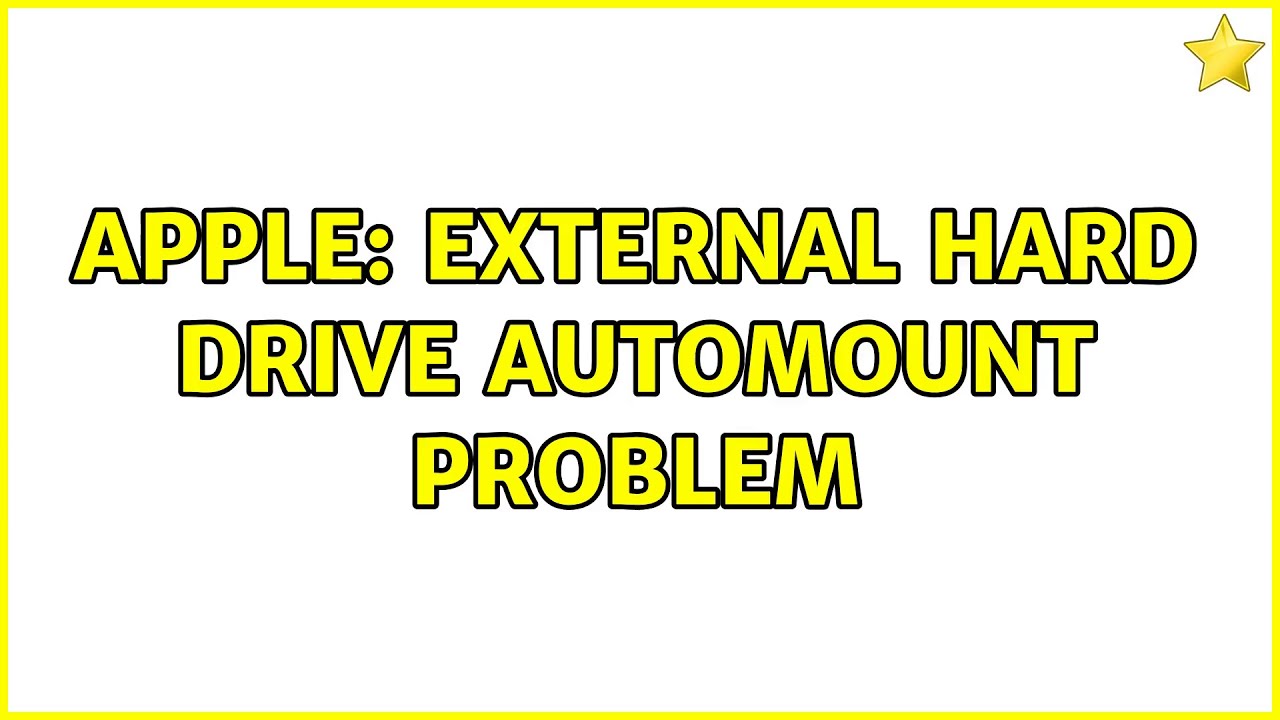 Apple: External Hard drive automount problem - YouTube