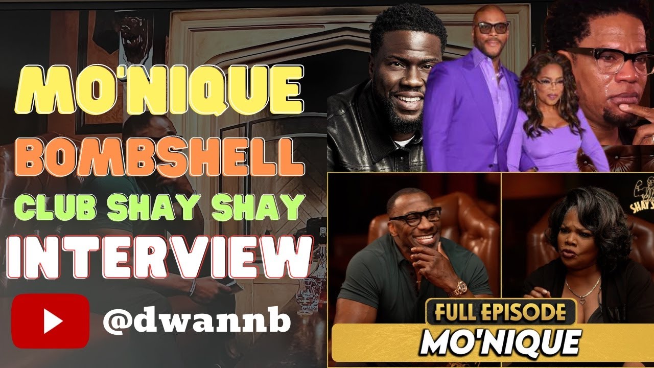 Monique Calls Out Kevin Hart, Tyler Perry, Dl Hughley & Oprah On Club ...