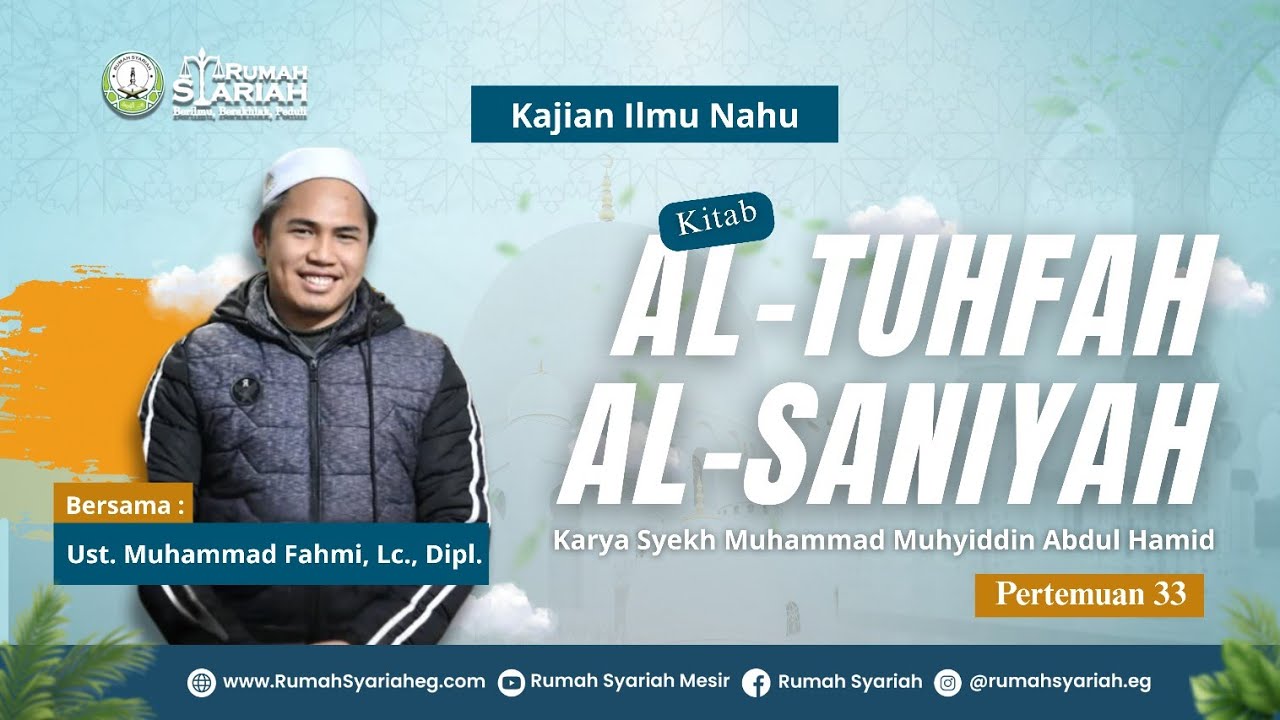 At-Tuhfatus Saniyyah 33 (الختام) | Ust. Muhammad Fahmi,Lc.,Dipl - YouTube