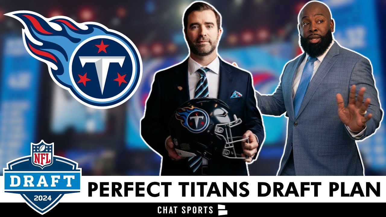 Tennessee Titans PERFECT DRAFT PLAN For The 2024 NFL Draft | Joe Alt ...
