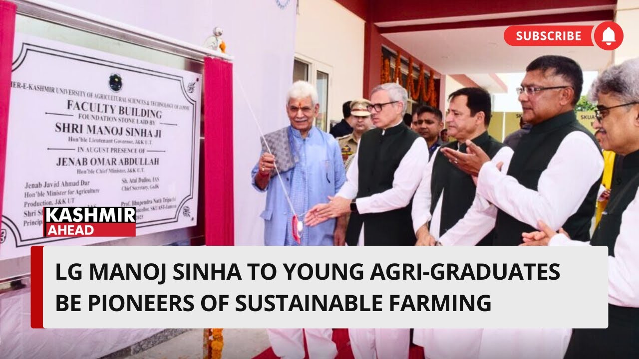 SKUAST-Jammu’s 9th Convocation: LG Manoj Sinha’s Call for Sustainable ...