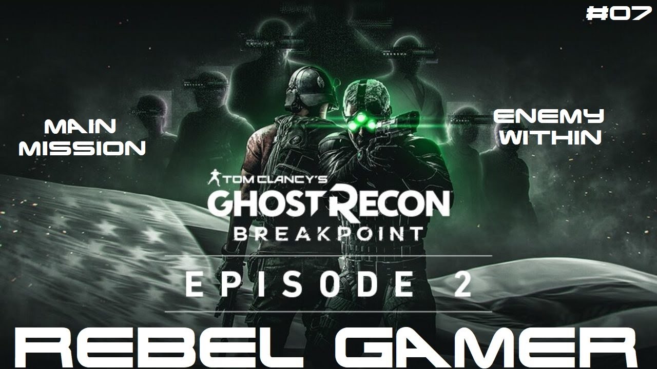 GR: Breakpoint (Episode 2) - Main Mission: Enemy Within (#07) - XBOX ...