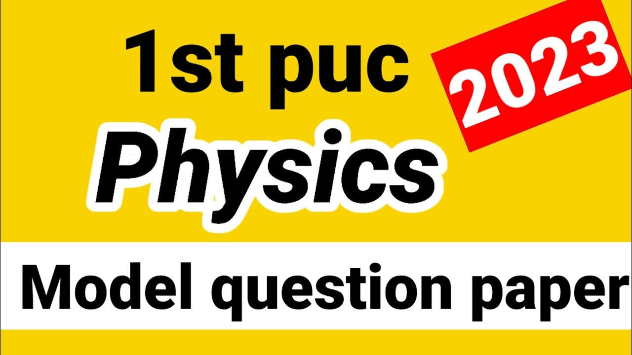 1st puc Physics model question paper 2023 Karnataka board - YouTube
