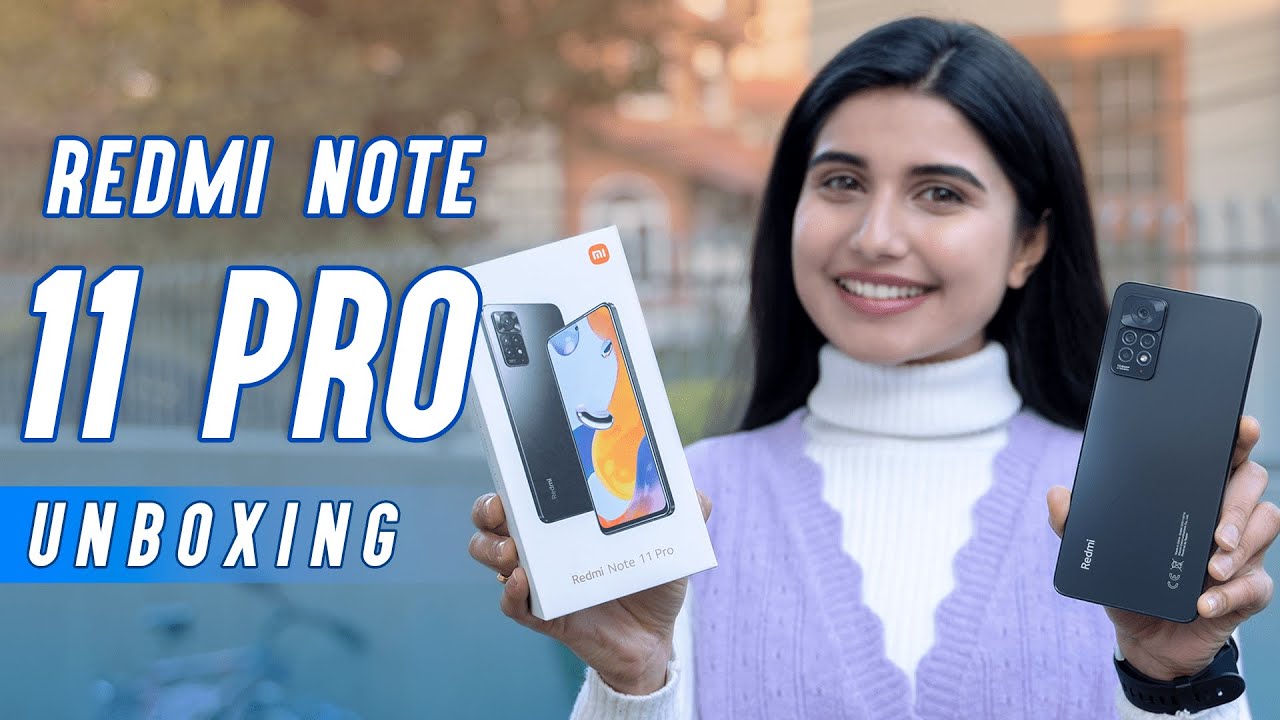 Redmi Note 11 Pro unboxing & Impressions! - YouTube