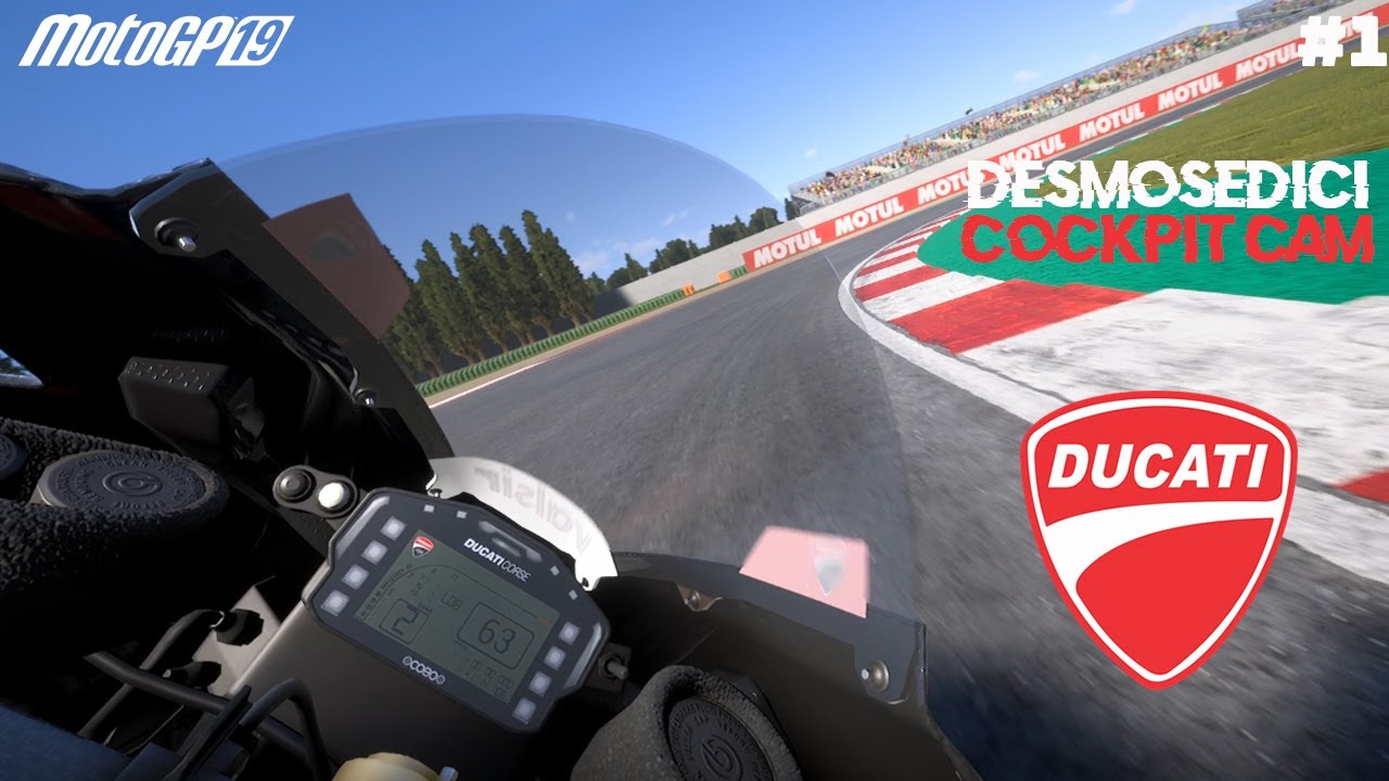 MotoGP 19 - Desmosedici Cockpit Cam - YouTube