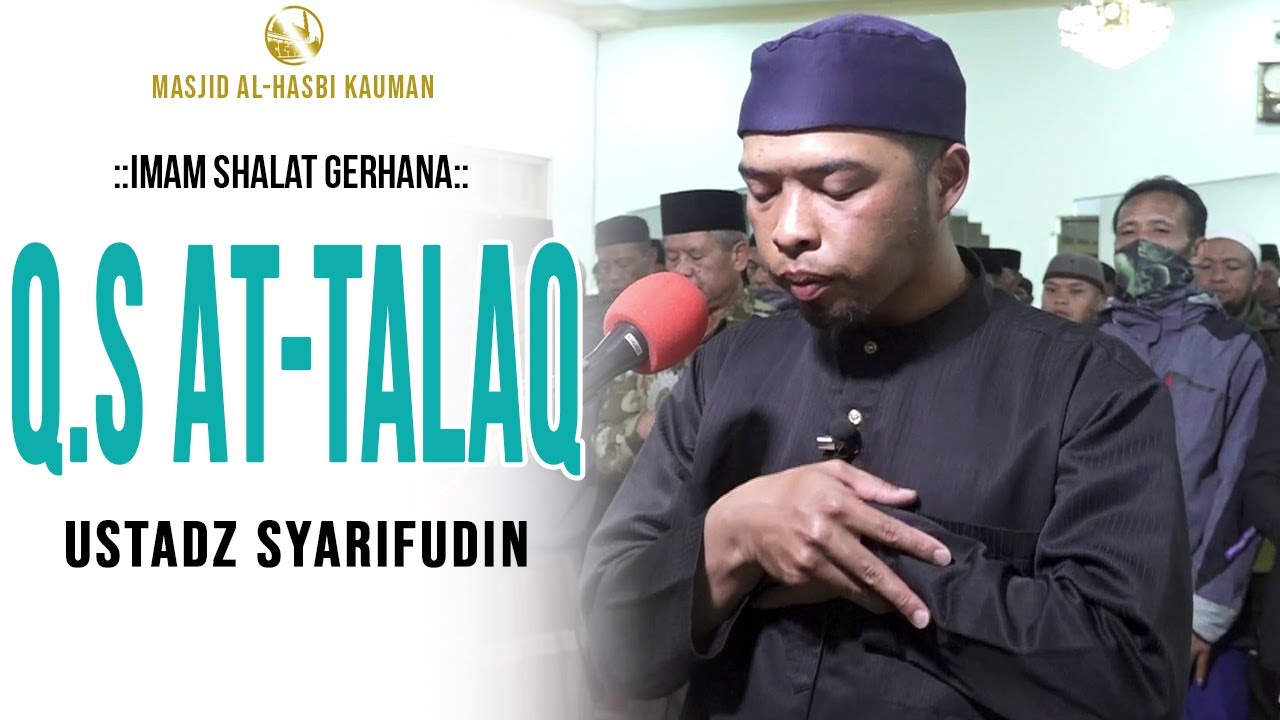 IMAM MERDU || UST. SYARIFUDDIN || Q.S AT-TALAQ - YouTube
