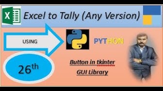Excel to Tally (Any Version) Using Python Part-25 || (What is Entry in tkinter)|| (GUI Library ...