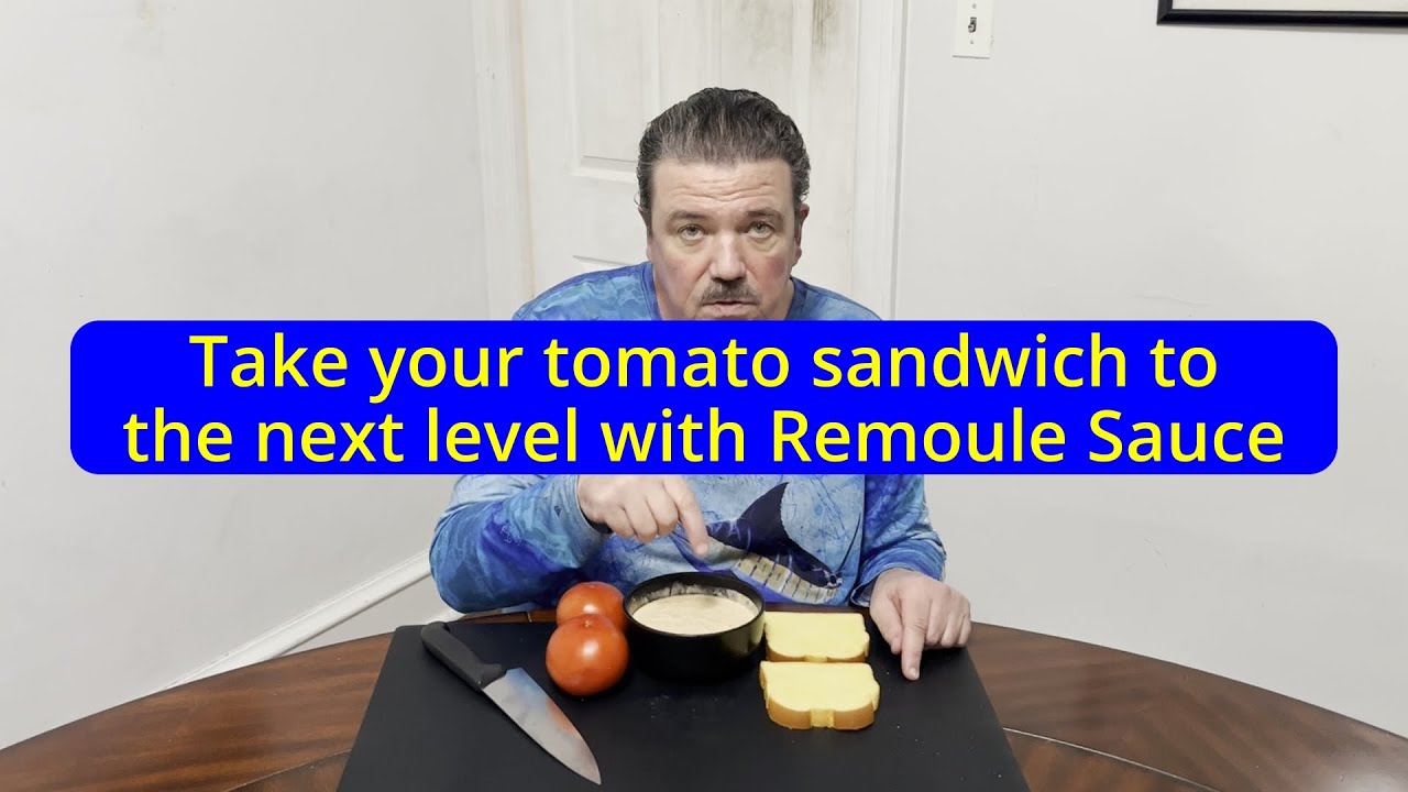 The SECRET to the PERFECT Tomato Sandwich 🍅 Homemade Remoulade Hack ...
