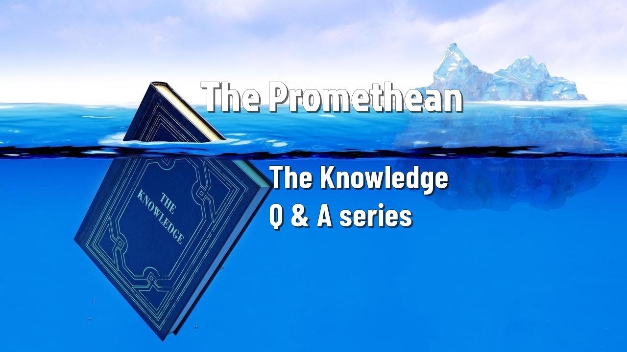 The Promethean : The Knowledge Series l - YouTube