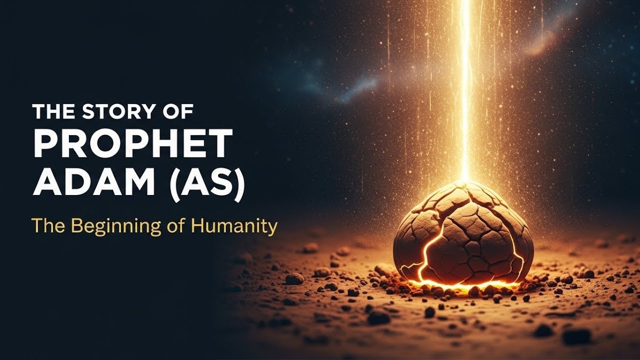 The Story Of Prophet Adam (AS) - YouTube
