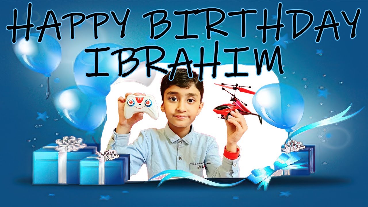 Happy Birthday Ibrahim | Another Year, another Birthday | Birthday ...