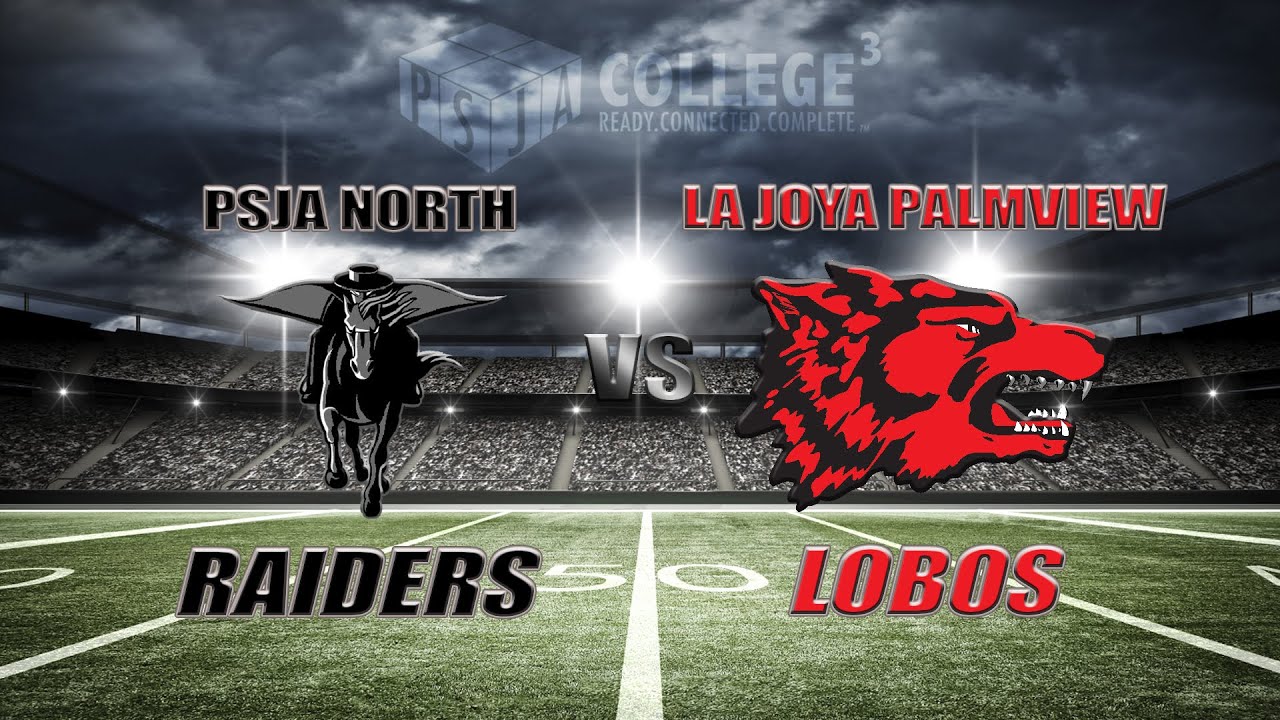 PSJA North Raiders vs La Joya Palmview Lobos (Game Starts at 7:15 pm ...