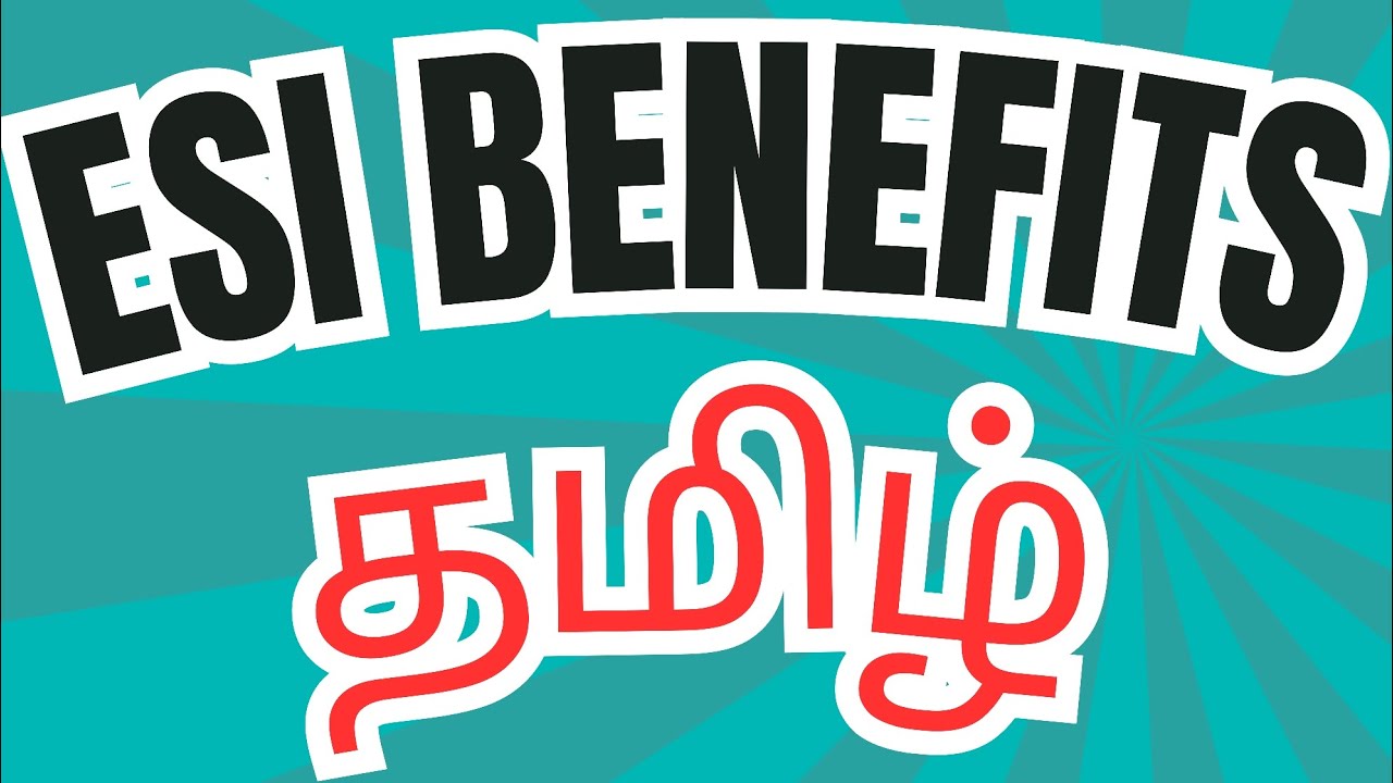 ESI Benefits - Explained in Tamil | Eduguru| Manikandan A #jobs #esic # ...