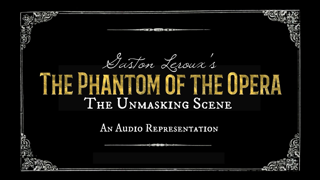 The Phantom of the Opera: The Unmasking Scene - YouTube