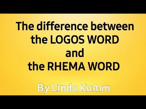 The difference between the LOGOS WORD and the RHEMA WORD - By Linda ...