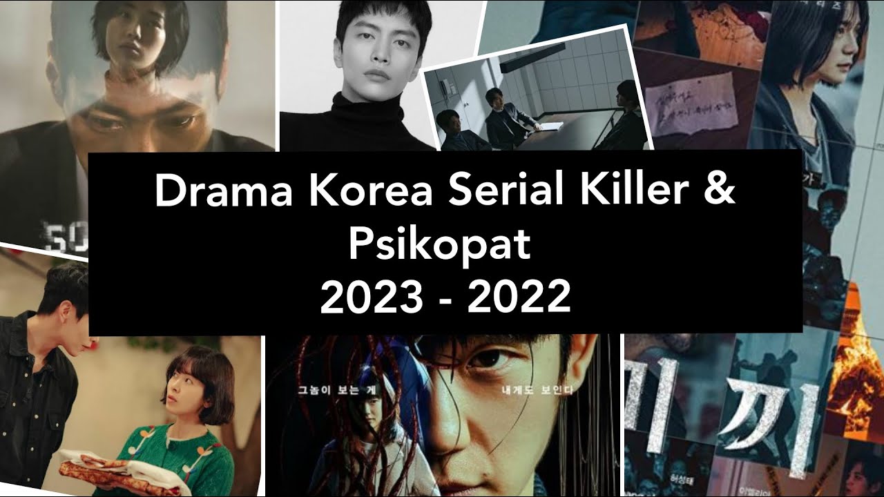 Daftar Drama Korea Thriller Psikopat 2023 - 2022 [ 18+] - YouTube