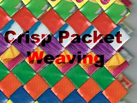 2. Weaving with crisp packets - YouTube