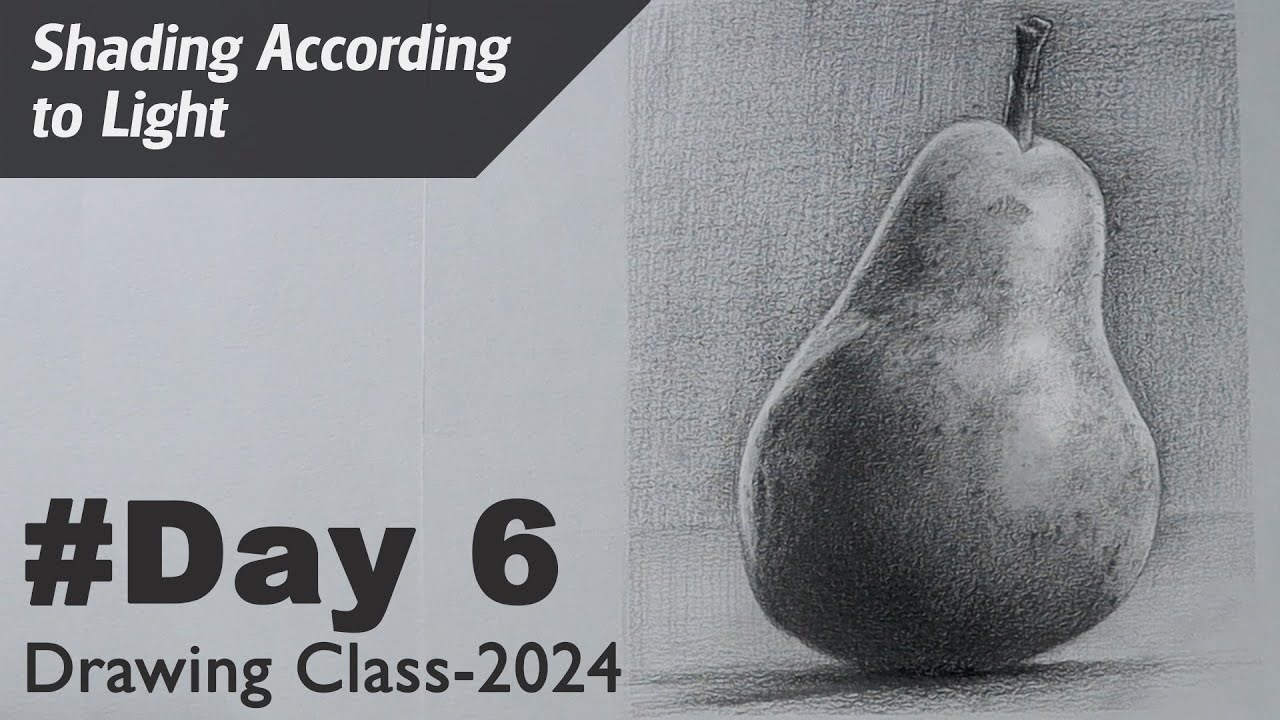 Drawing Class - 2024 | Day 6 | Drawing Basics for Beginners | Drawing ...
