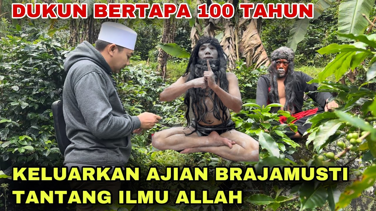 DUKUN BERTAPA RATUSAN TAHUN KELUARKAN AJIAN BRAJAMUSTI TANTANG ILMU ...