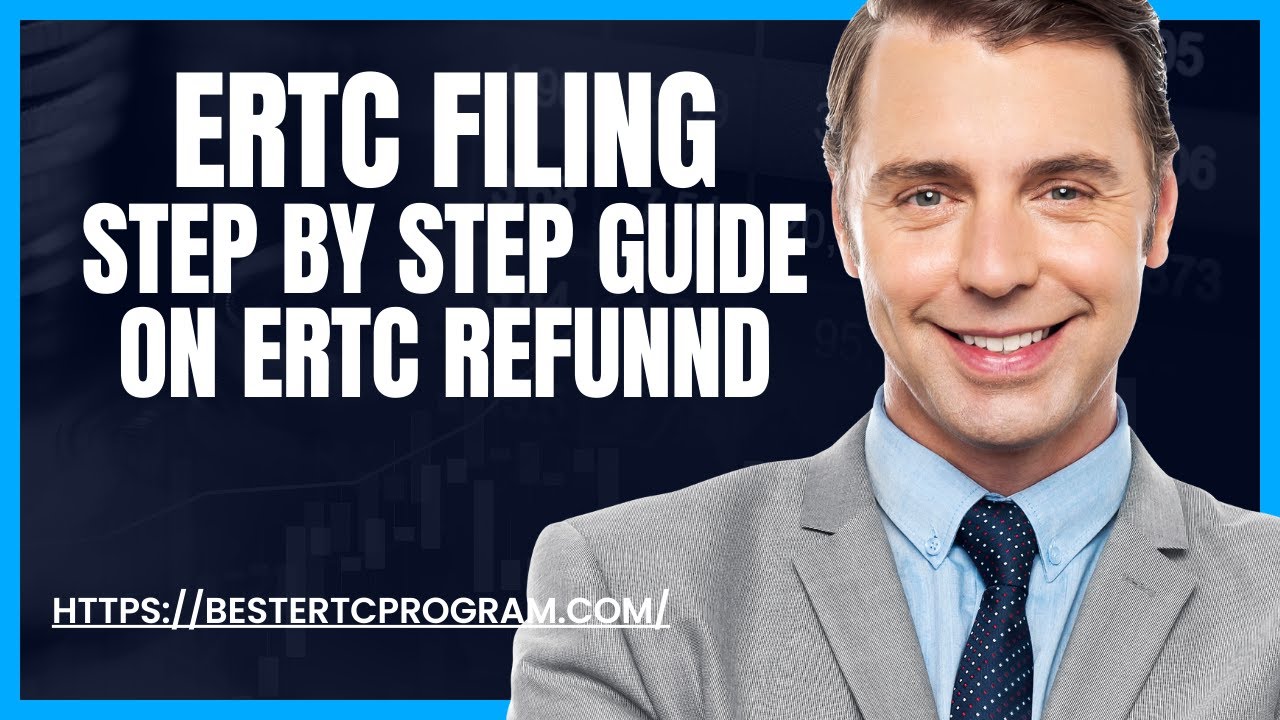ERTC Filing ERTC [ERC] Step-by-Step Guide $26,000 Per Employee ...
