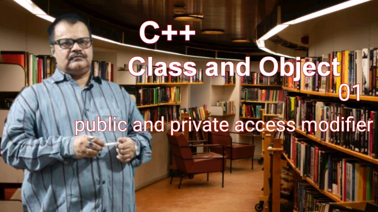 C Programming Class And Object Public And Private Access Modifier 2222