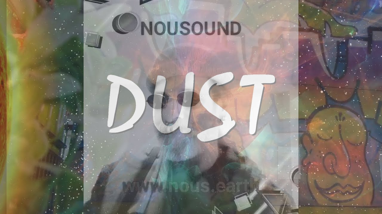 DUST - YouTube