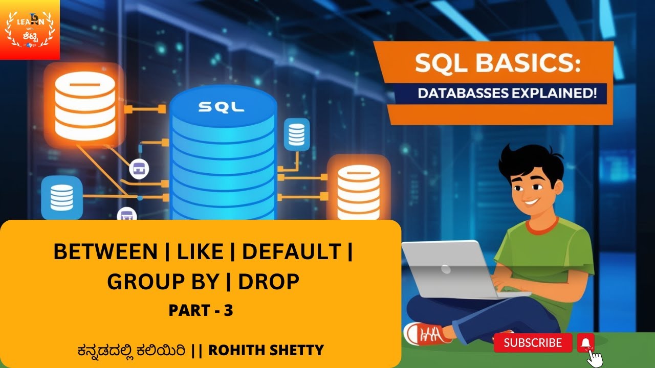 MYSQL (Part -3 )| BETWEEN | LIKE | DEFAULT | GROUP BY | DROP - YouTube