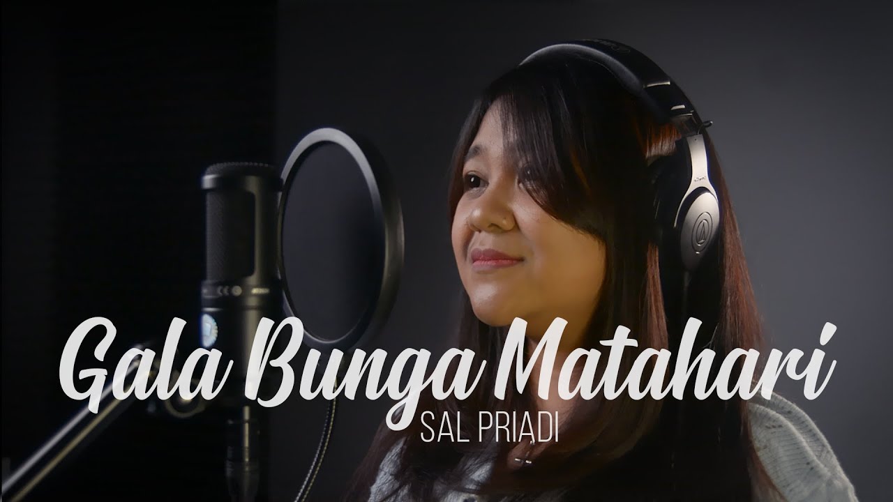 GALA BUNGA MATAHARI - SAL PRIADI (COVER by Chatarina Dita) - YouTube