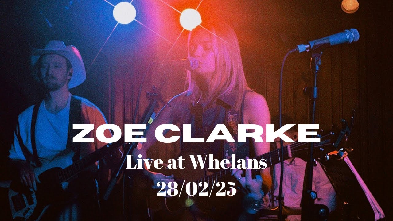 Zoe Clarke (Live at Whelan’s, Feb 28th) - YouTube