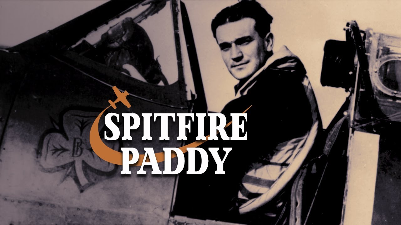Spitfire Paddy | Official Trailer | What made Brendan "Paddy" Finucane ...