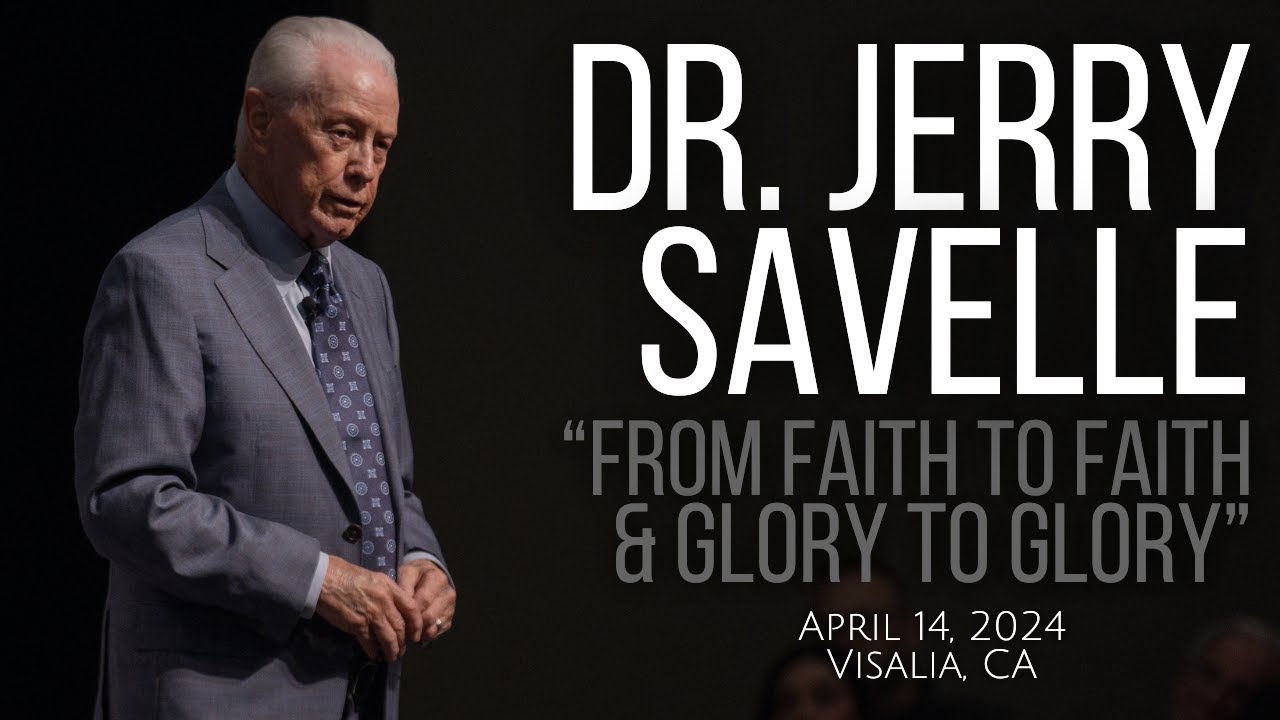 From Faith to Faith & Glory to Glory | Dr. Jerry Savelle | April 14 ...