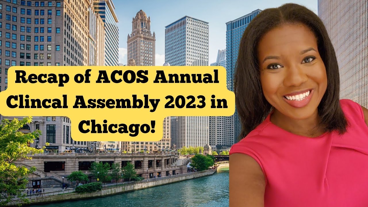 Recap of American College of Osteopathic Surgeons (ACOS) Annual ...