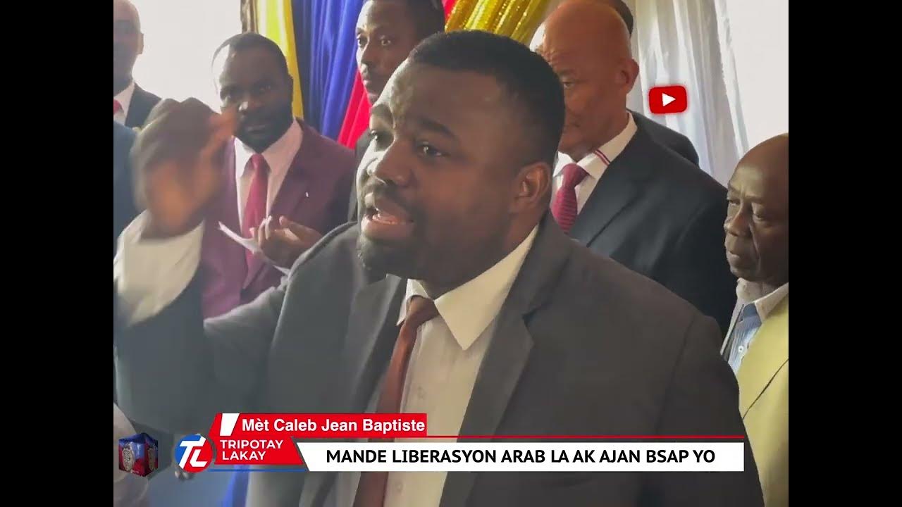 Mèt Caleb Jean Baptiste mande Liberasyon Arab la ansanm ak ajan BSAP yo - YouTube