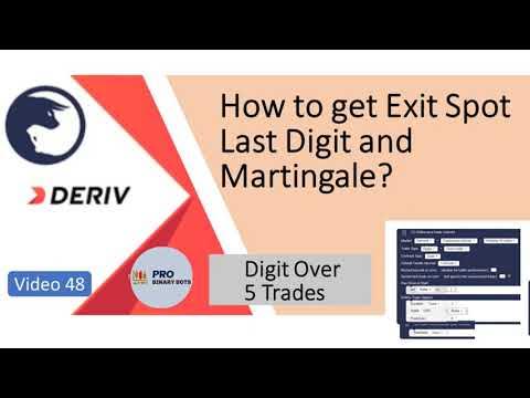 How to get Exit Spot Last Digit and Martingale? Video 48 Dbot and Binary Bot - YouTube