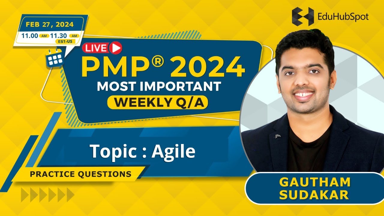 Agile PMP questions – Live Q&A (Feb 27 -2024 with EDUHUBSPOT) - YouTube