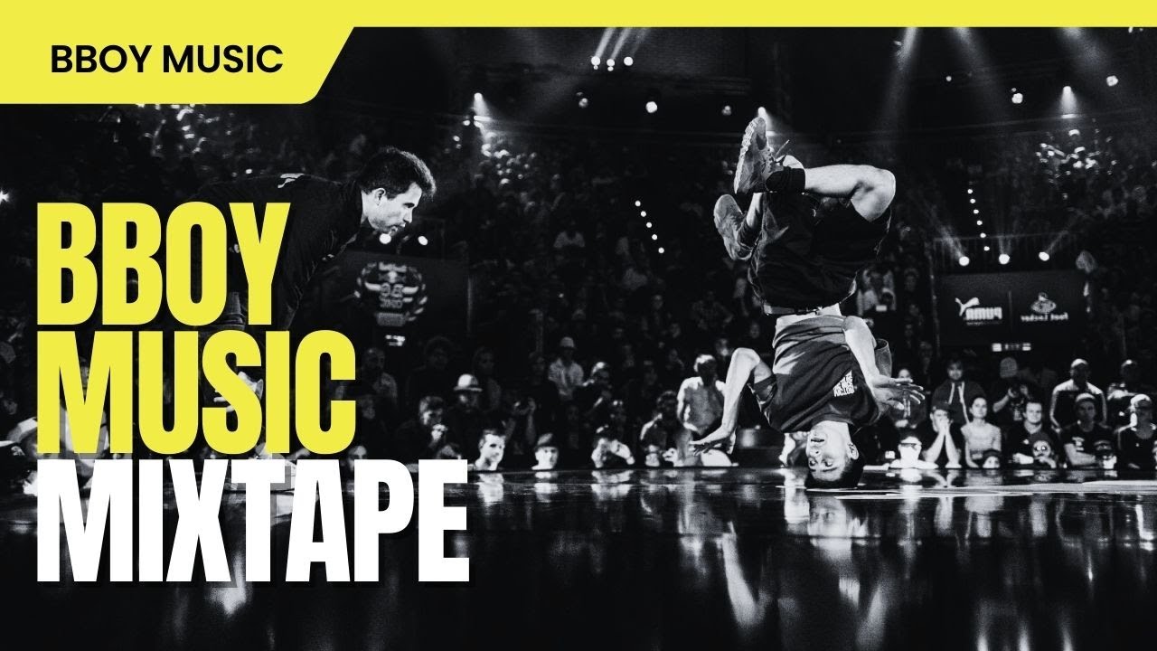 Bboy Music 2023 / Bboy Mixtape by DJ B.Ryan / Bboy Music - YouTube