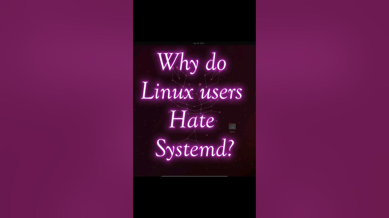 Why Some Linux Users Dislike Systemd Linux Systemd Youtube