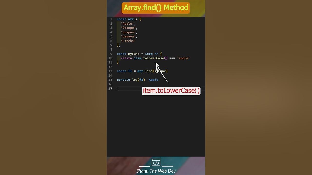 Javascript Array Find Method Javascript Js Array Arrayjavascript Youtube
