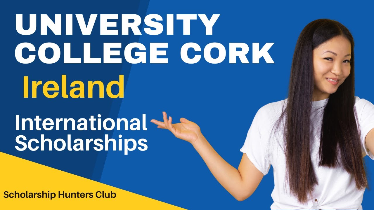 University College Cork Ireland Scholarships for International Students ...