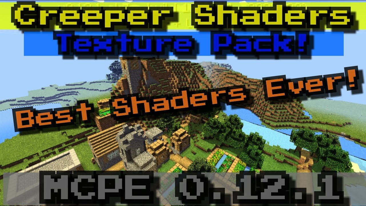 Best Shaders Ever! | Creeper Shaders! | MCPE - YouTube