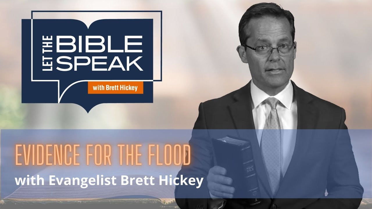 Evidence for the Flood | Let the Bible Speak with Brett Hickey | 1487 ...