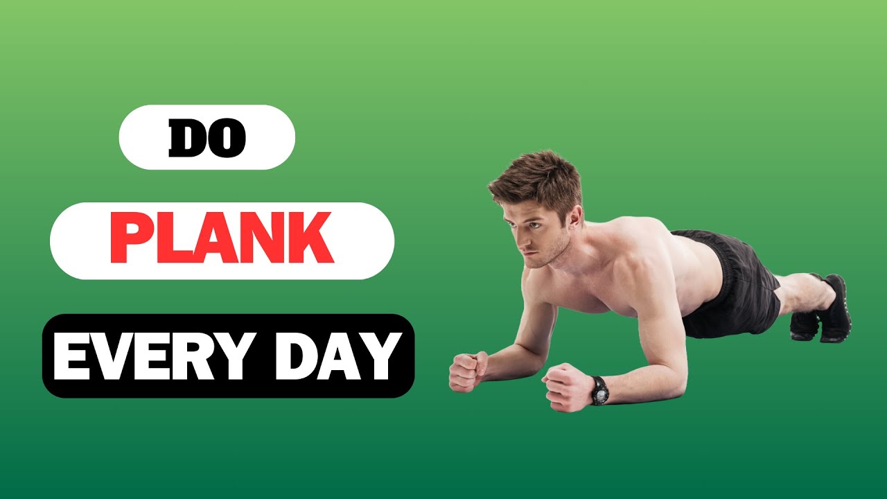 What Happens To Your Body When You Plank For 5 Minutes Every Day - YouTube