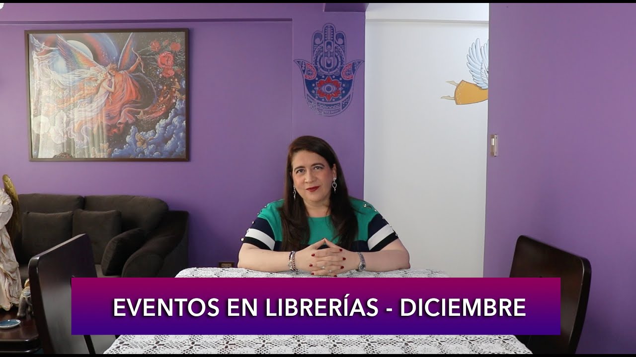 EVENTOS LIBRERÍAS - DICIEMBRE 2019 - YouTube