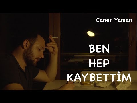 Ben Hep Kaybettim - Caner Yaman